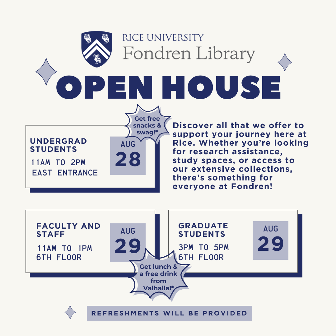 Open Houses | Fondren Library